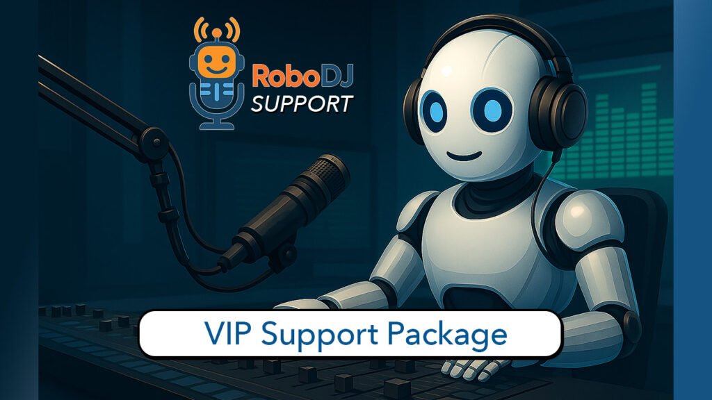 RoboDJ-VIP Support – RadioDJ Dude Studio